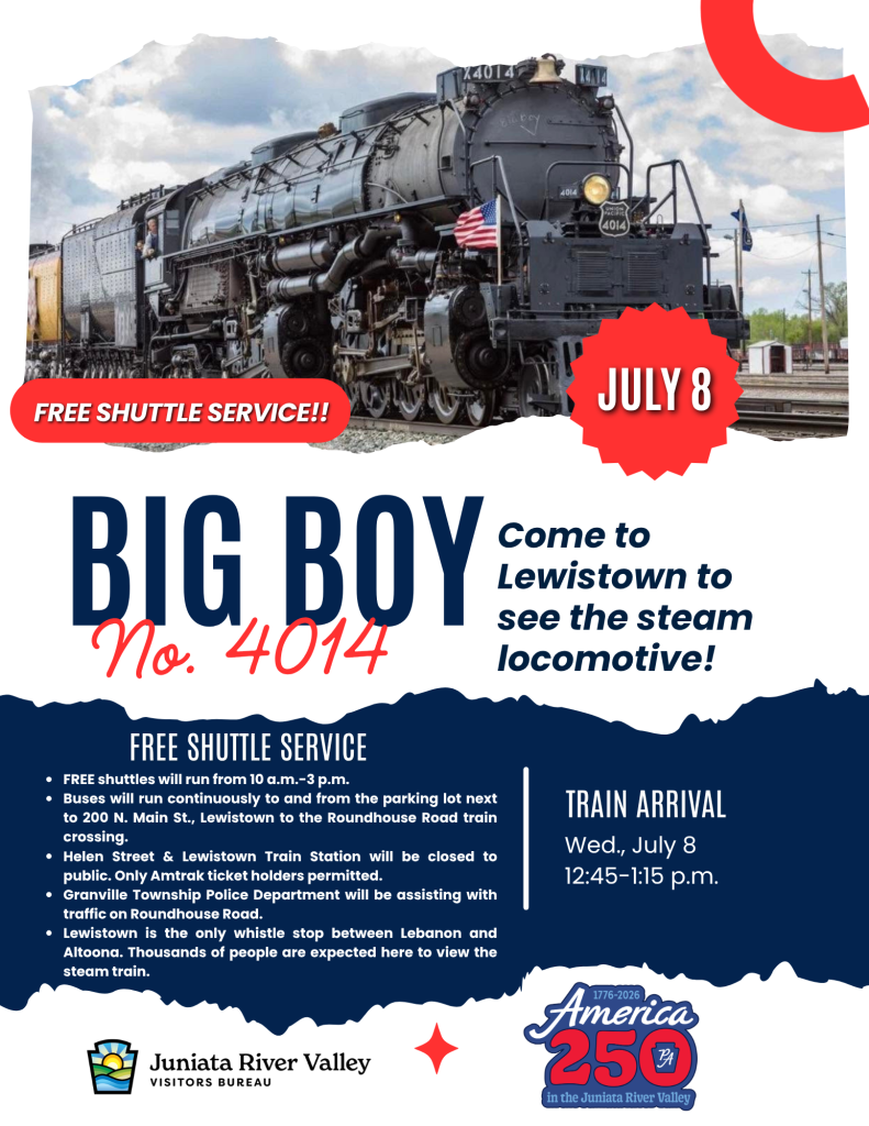Big Boy No. 4014 Steam Train Visit to Lewistown - Juniata River Valley ...